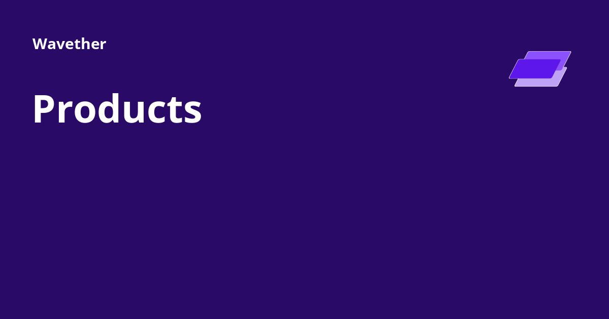Products - Wavether